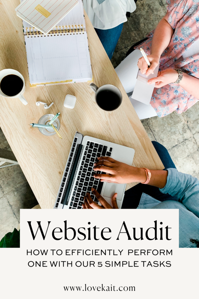 How to Efficiently Perform a Website Audit - Kait Design Studio